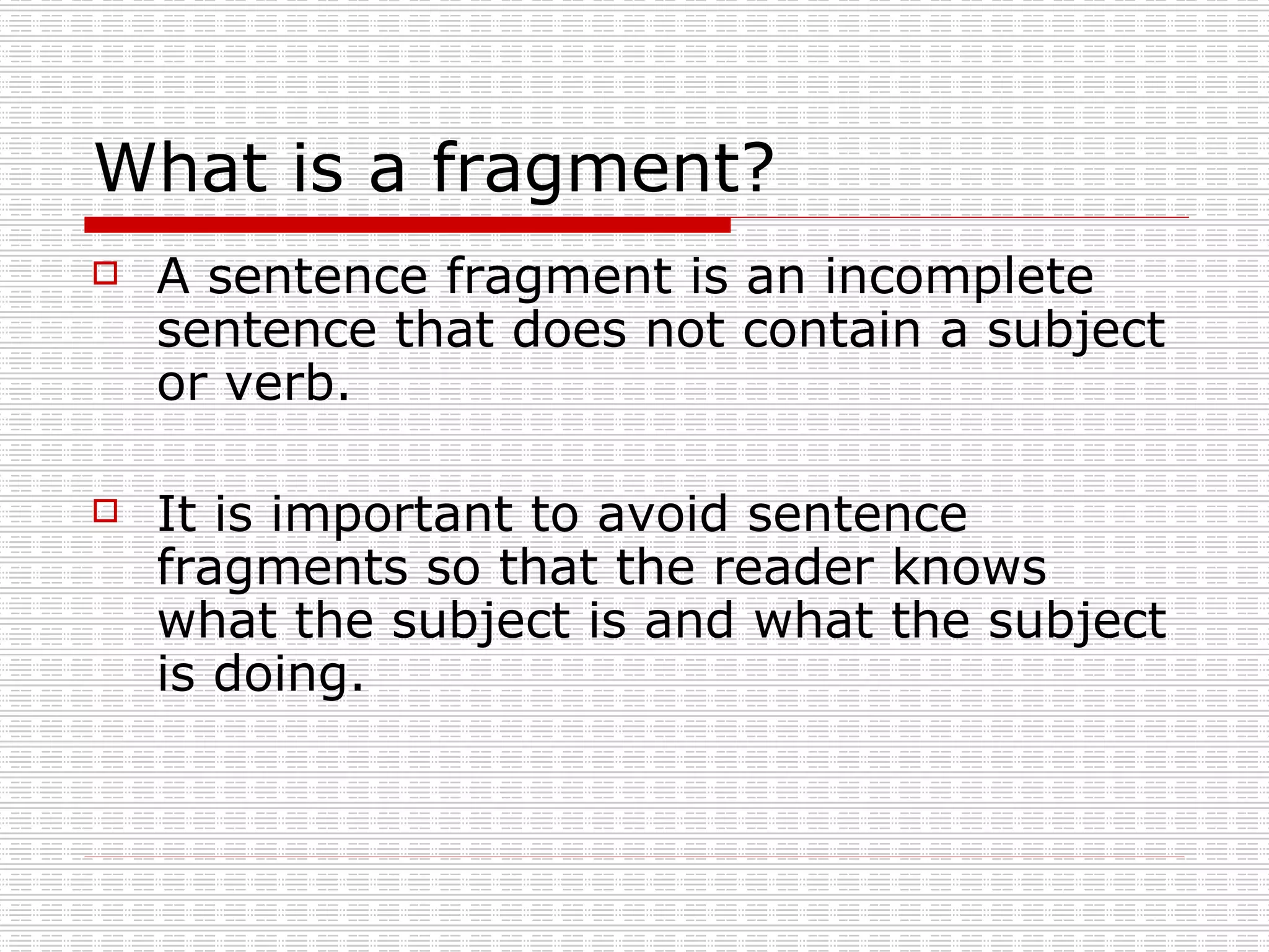 Fragments & Run On Sentences | PPT