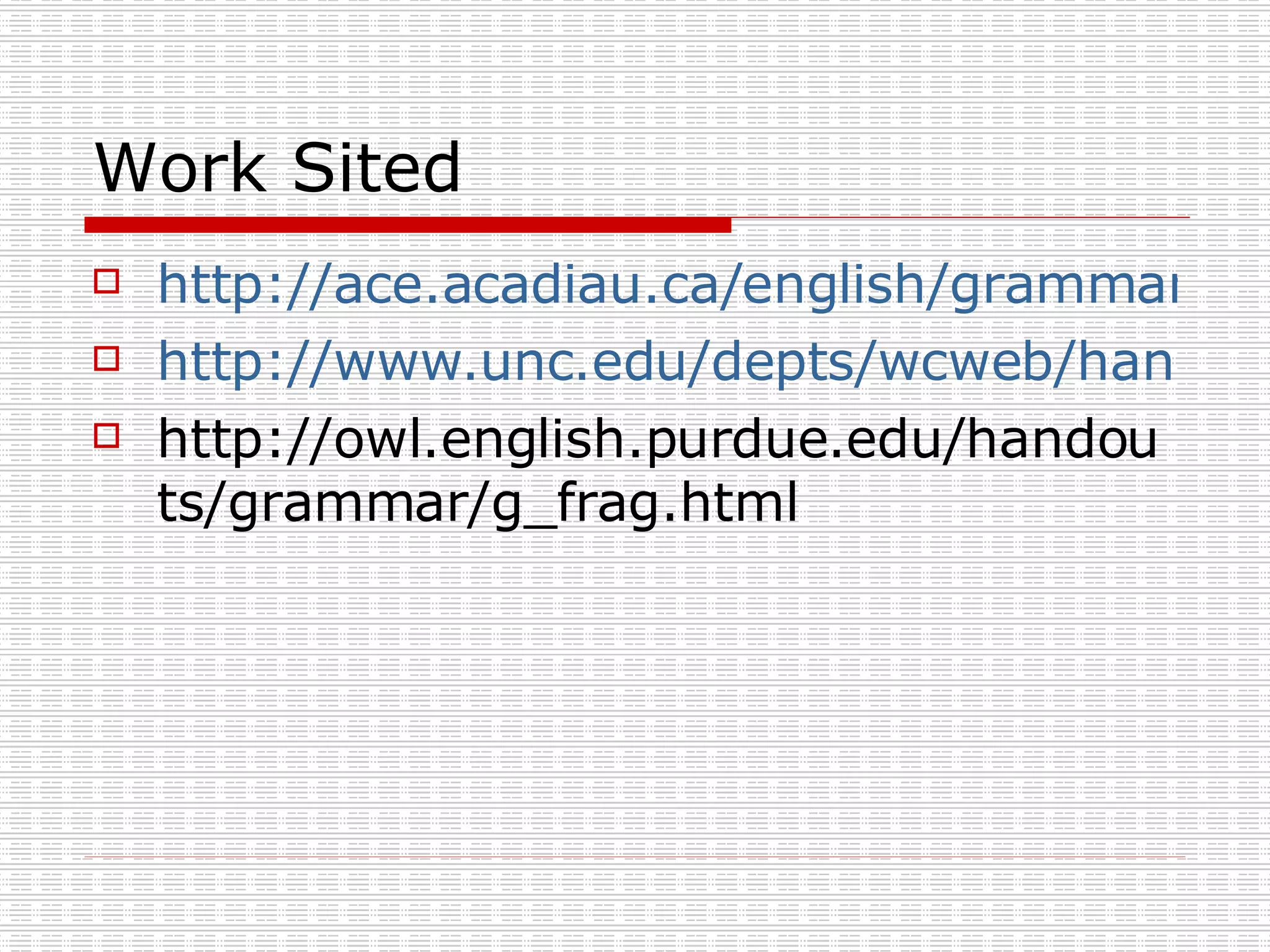 Fragments & Run On Sentences | PPT