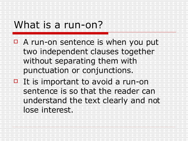 Fragments & Run On Sentences | PPT