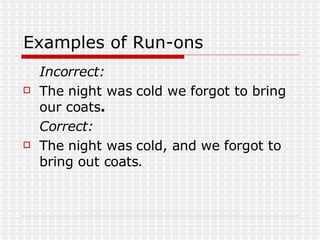 Fragments & Run On Sentences | PPT