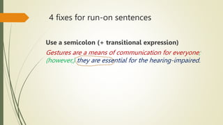fragments-run-ons-and-comma-splices.pptx