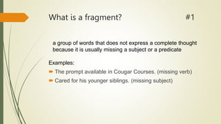 fragments-run-ons-and-comma-splices.pptx