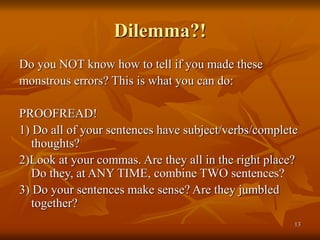 Fragments, Comma Splices and Fused Sentences PowerPoint (1).ppt