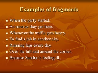 Fragments, Comma Splices and Fused Sentences PowerPoint (1).ppt