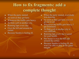 Fragments, Comma Splices and Fused Sentences PowerPoint (1).ppt