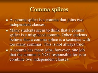 Fragments, Comma Splices and Fused Sentences PowerPoint (1).ppt