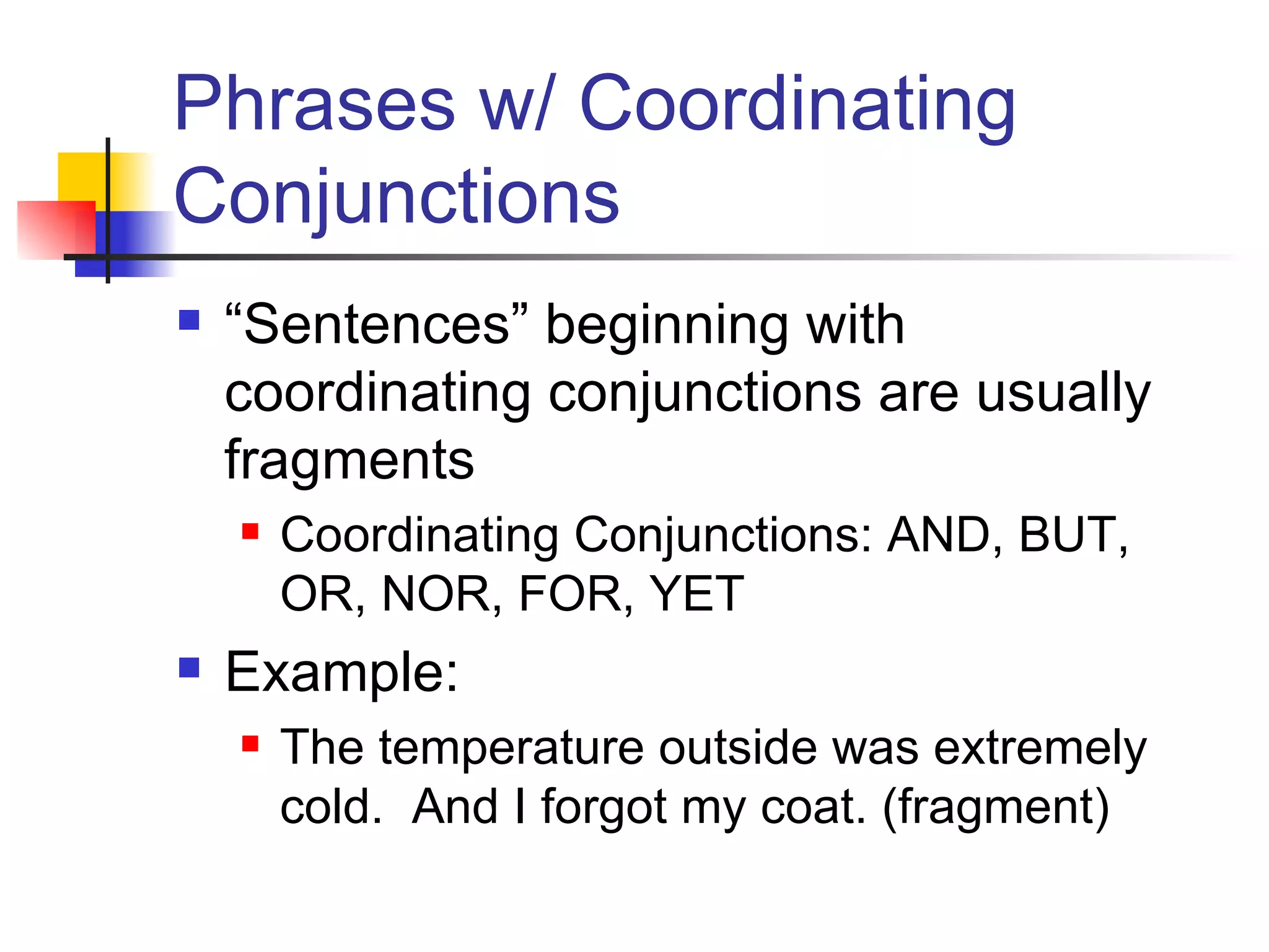 Fragments notes 2 powerpoint | PPT