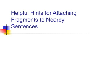 Fragments notes 2 powerpoint | PPT | Desktop Publishing | Computer ...