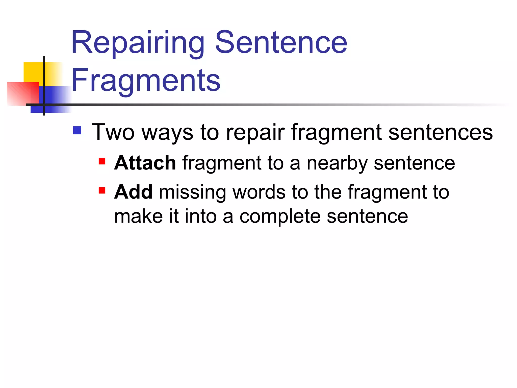 Fragments notes powerpoint | PPT