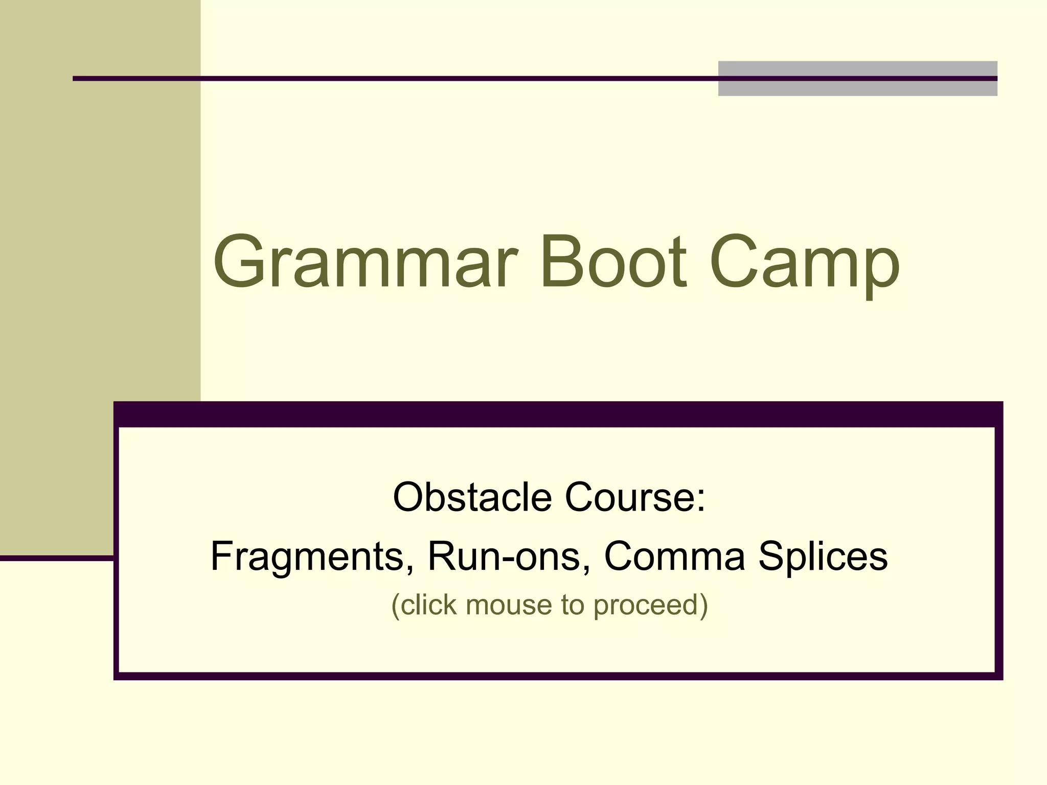Grammar boot camp #1 | PPT