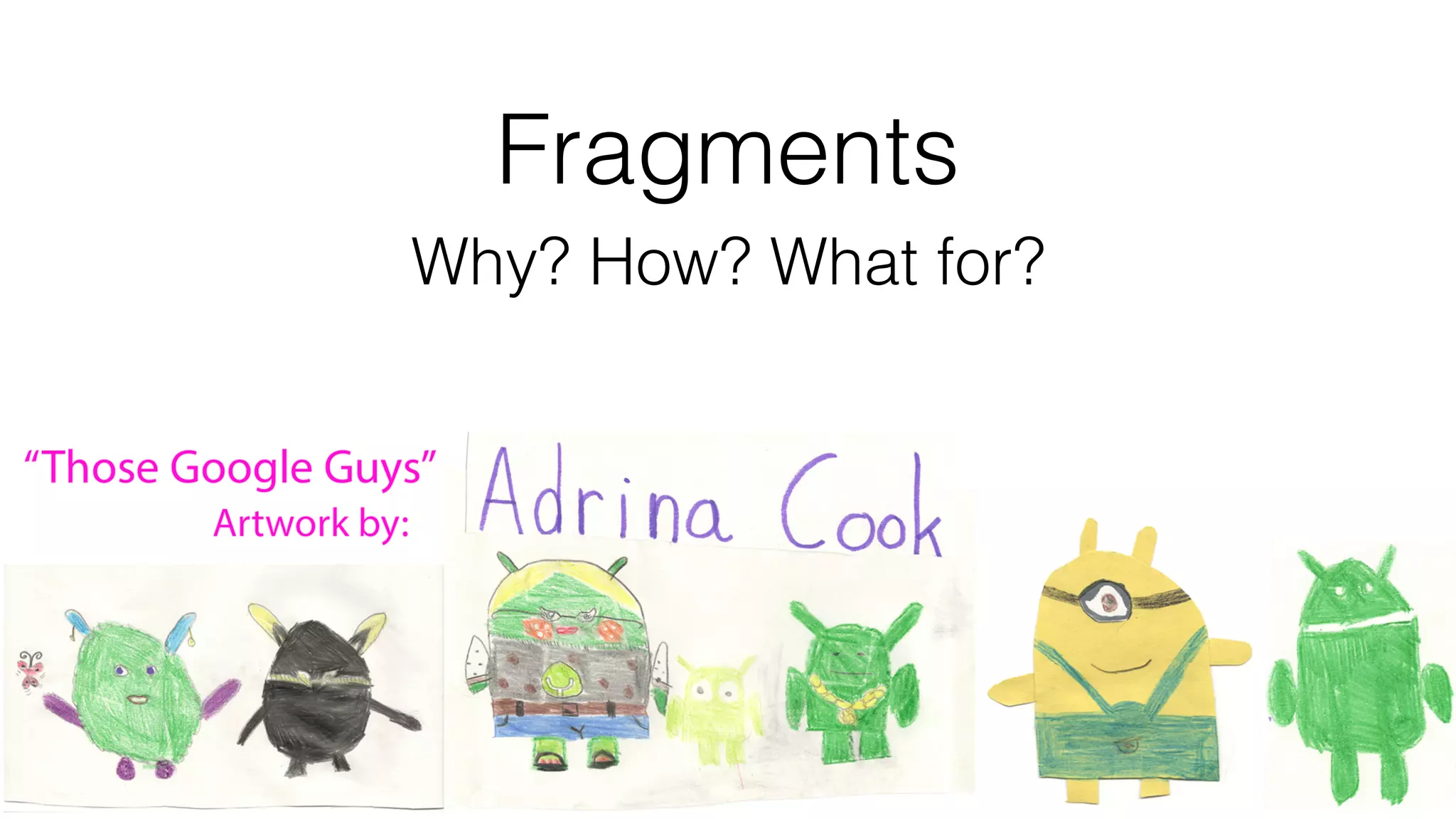 Fragments: Why, How, What For? | PPT