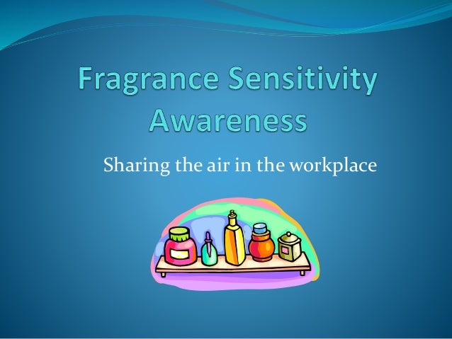 Fragrance Sensitivity Awareness