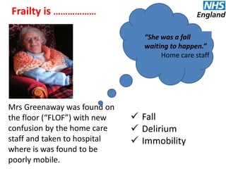Frailty as a long term condition | PPTX