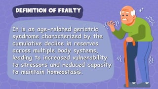 Frailty in older adults.pptx | Senior Health | Healthy Living