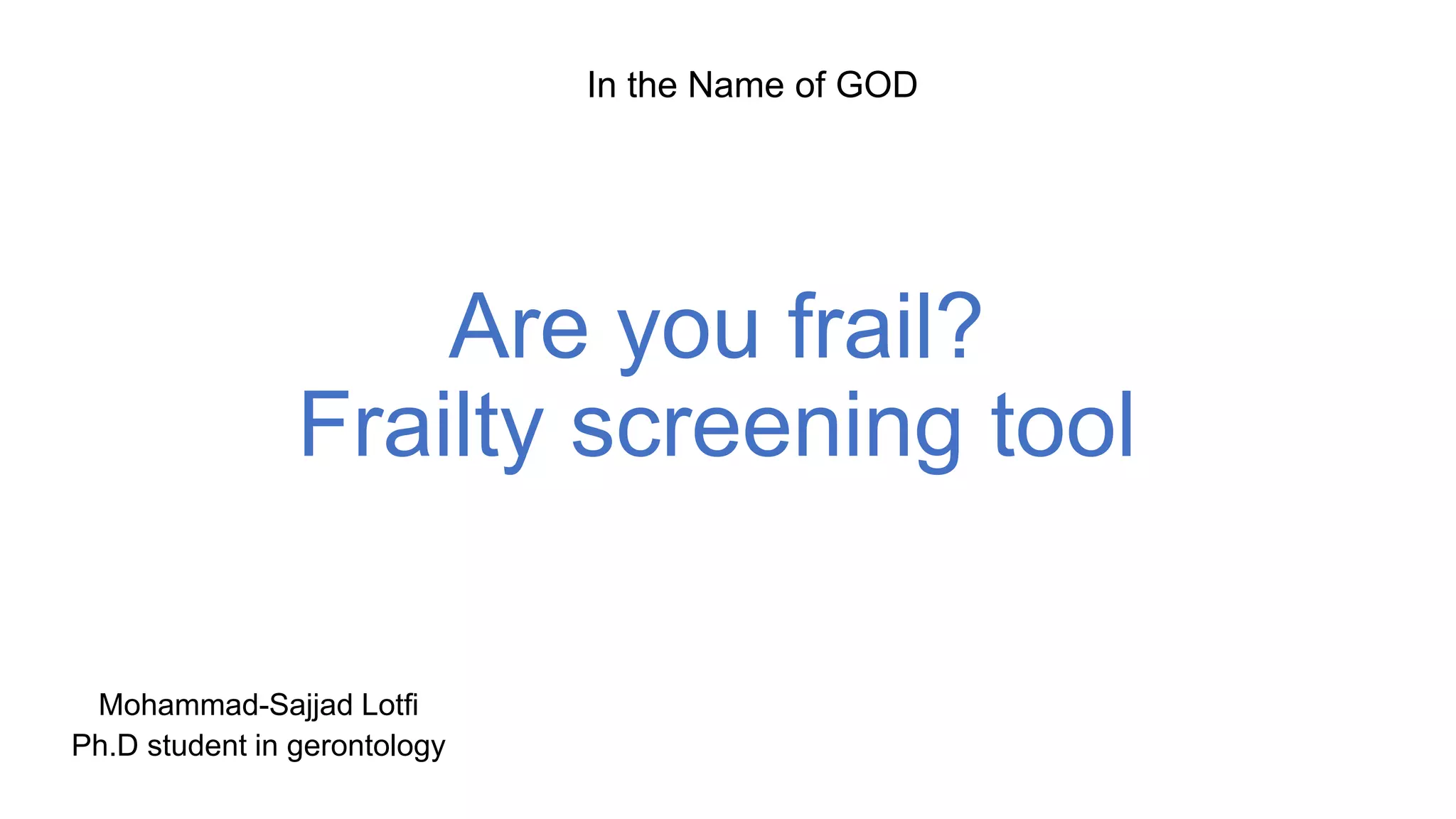 Frailty screening tool | PPTX
