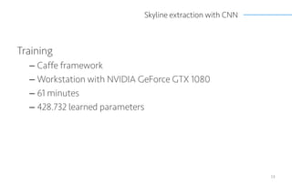 Convolutional Neural Network for pixel-wise skyline detection | PPT