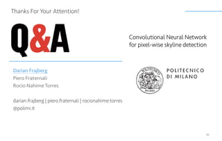 Convolutional Neural Network for pixel-wise skyline detection | PPT
