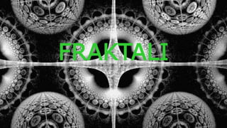 Fraktali | PPTX