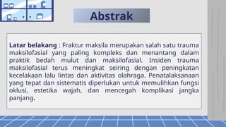 Fraktur Maksila - Aldila Marhalatain.pptx