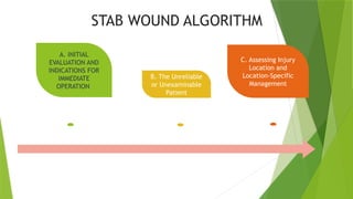 Evaluation management of abdominal stab wound | PPT
