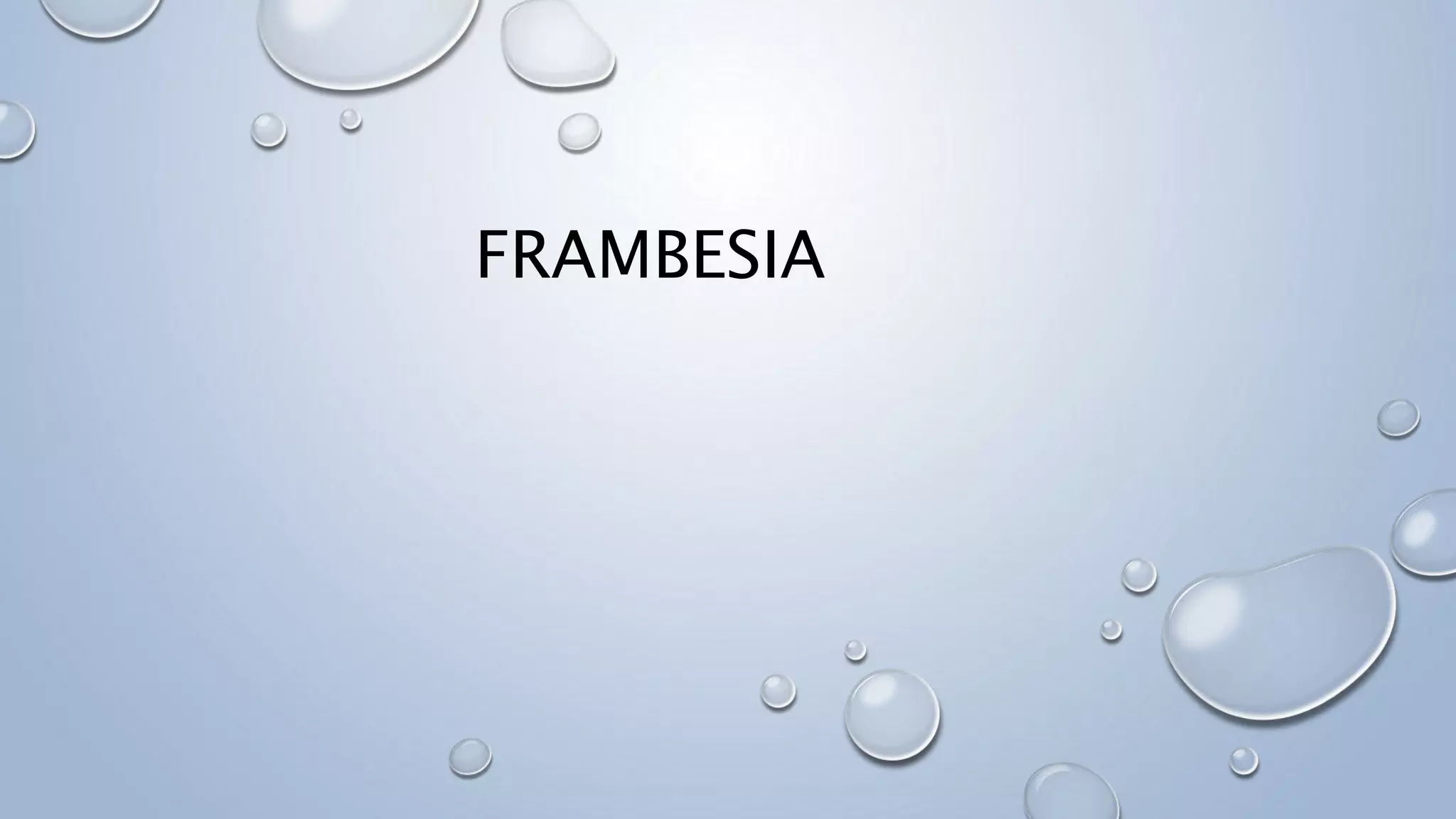 Frambesia | PPTX