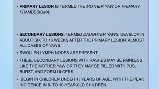 Frambesia | PPTX | Infectious Diseases | Diseases and Conditions