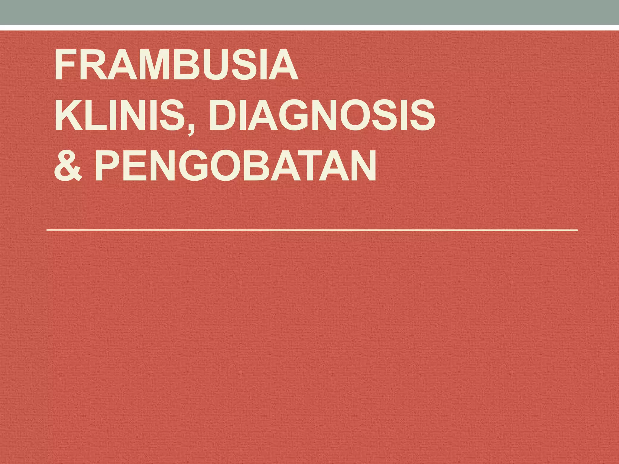 FRAMBUSIA.pptx