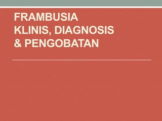 FRAMBUSIA.pptx