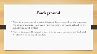 FRAMBUSIA........................................... | PPT