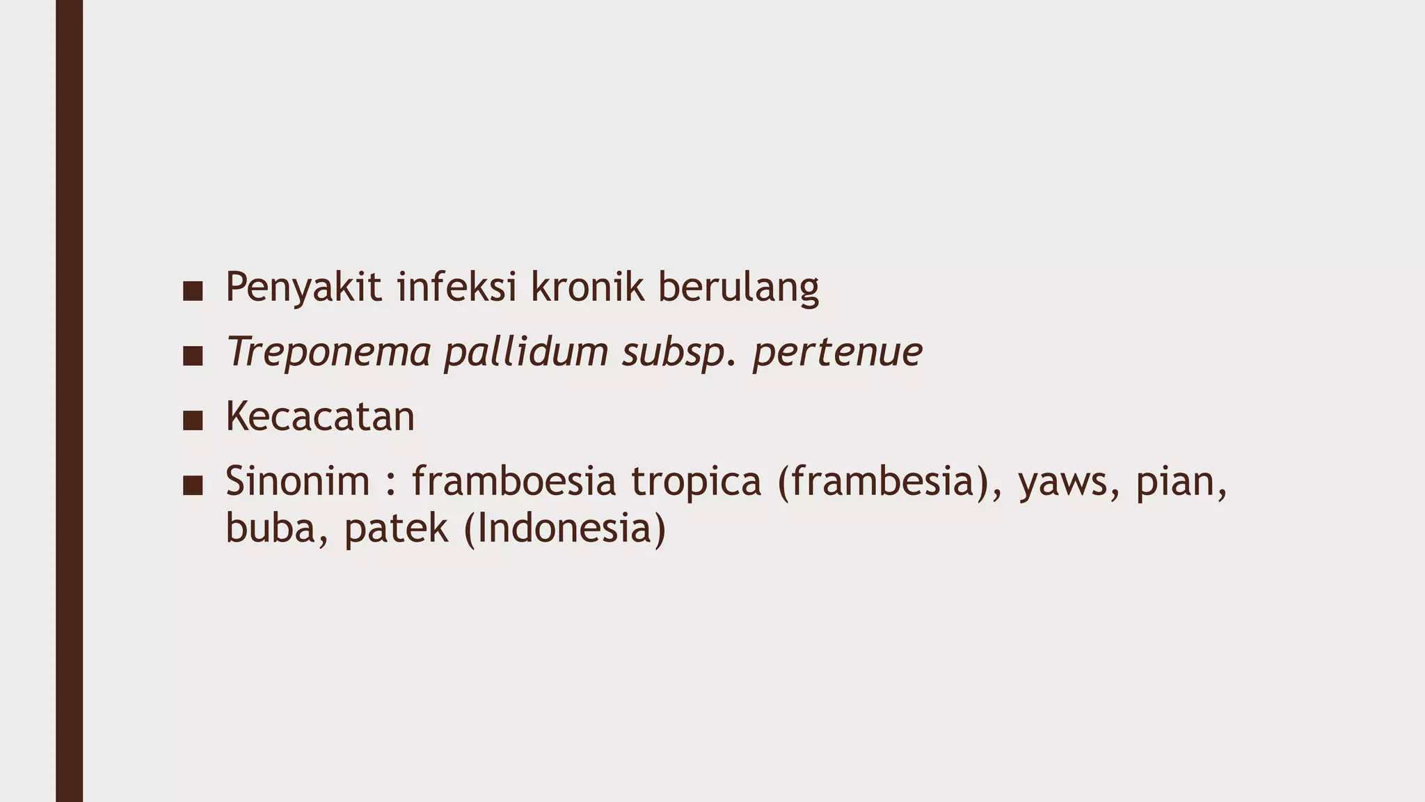 Frambusia diagnosis dan surveilans.pptx