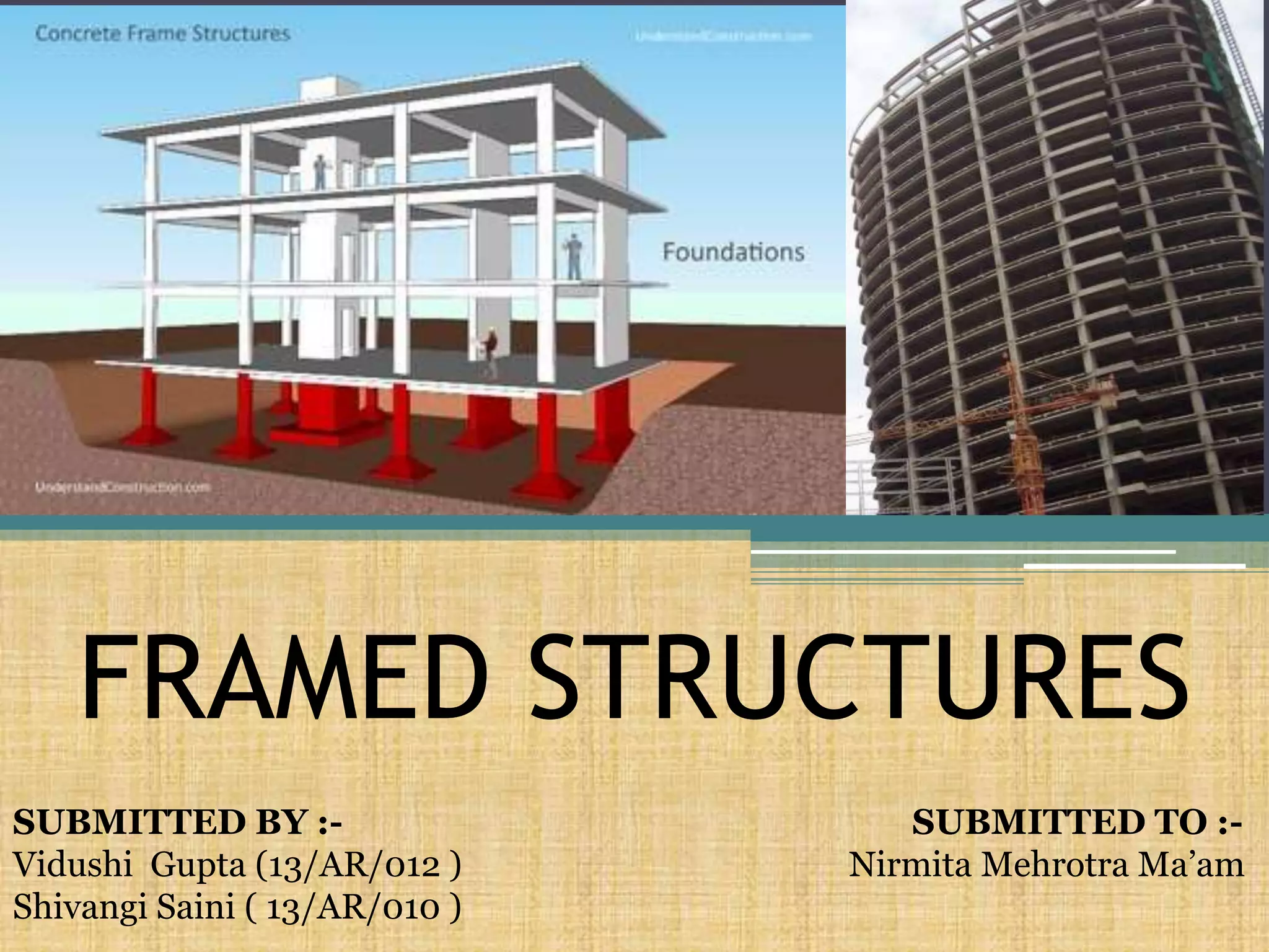 Framed structures | PPTX