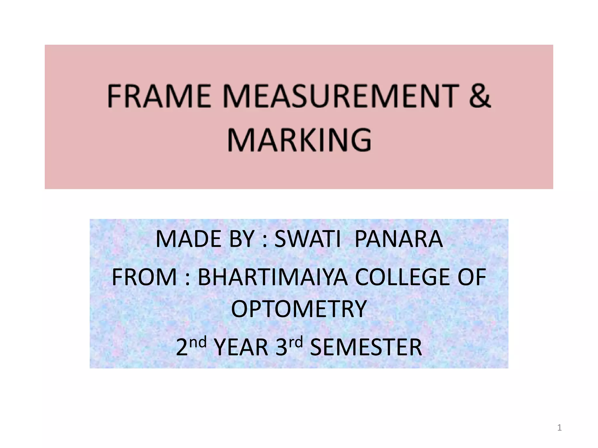 Frame measurement & marking | PPSX