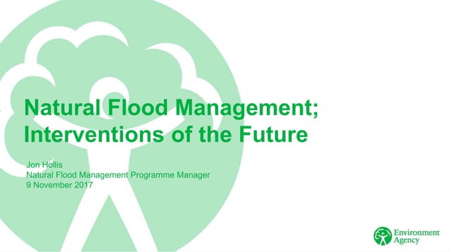 Natural flood management: Interventions of the future | PPTX | Water ...