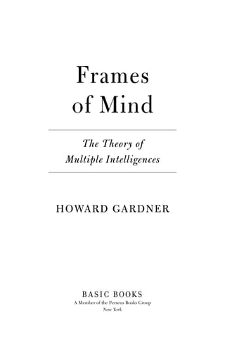 Frames of Mind - The Theory of Multiple Intelligences - Gardner.pdf