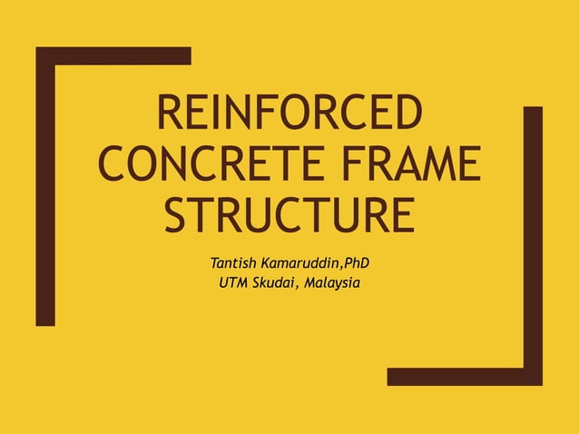 Reinforced Concrete Frame Structure | PPTX | Woodworking | Arts and Crafts