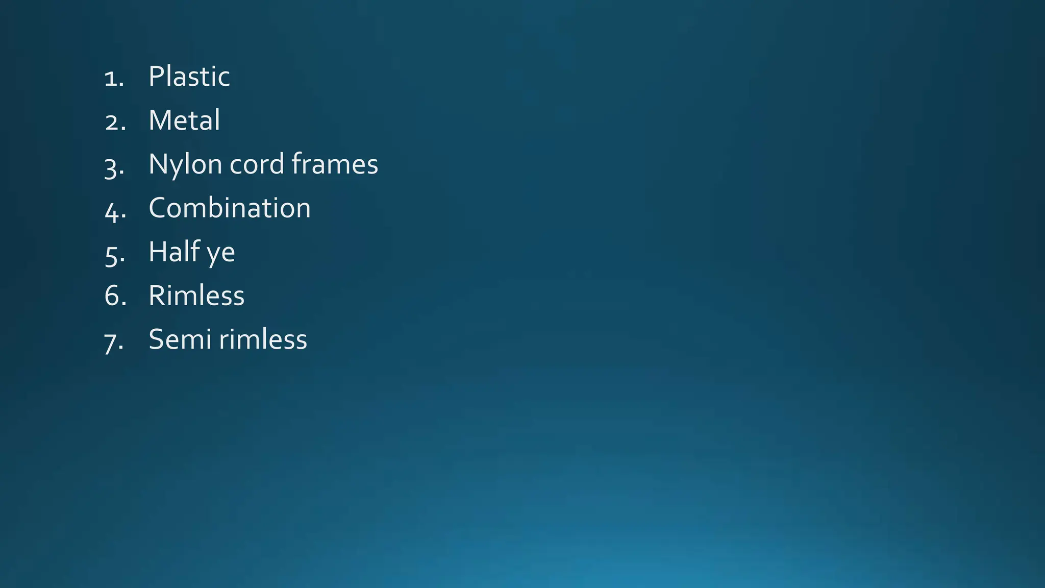 DISPENSING OPTICS AND OPTOMETRY FRAME TYPES.pptx