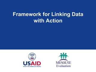 Framework for Linking Data with Action | PPTX