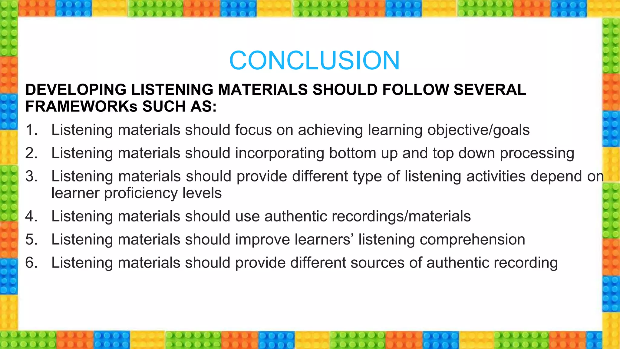 FRAMEWORK FOR DEVELOPING LISTENING MATERIALS.pptx