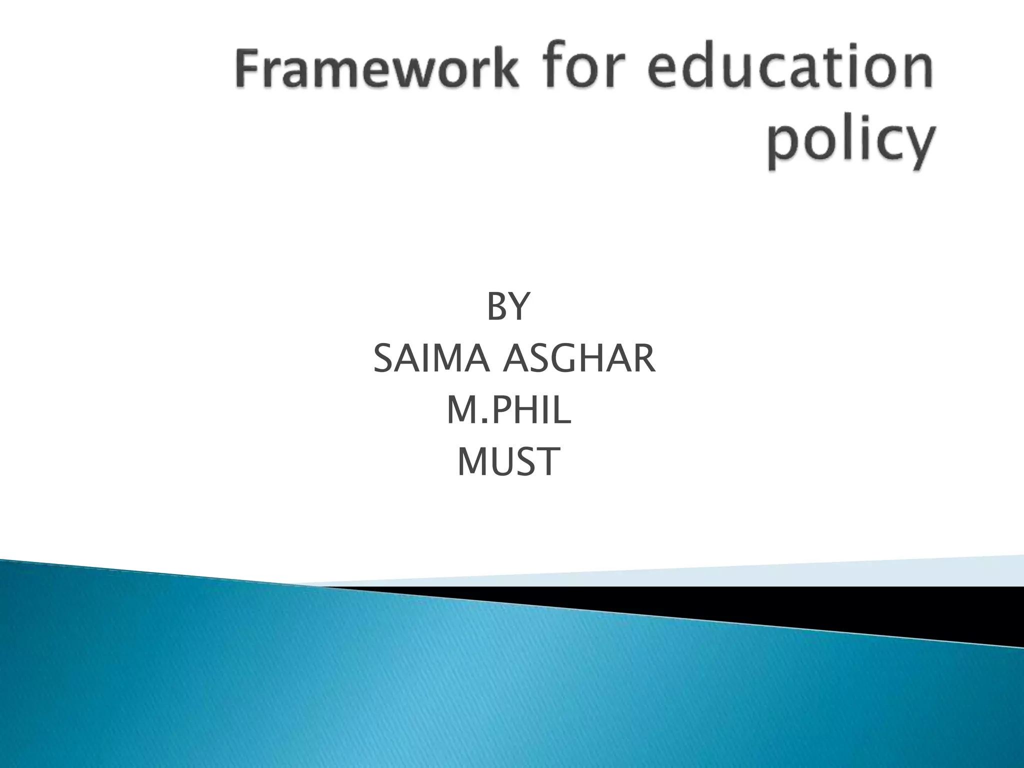 Framework for education policy analysis | PPTX
