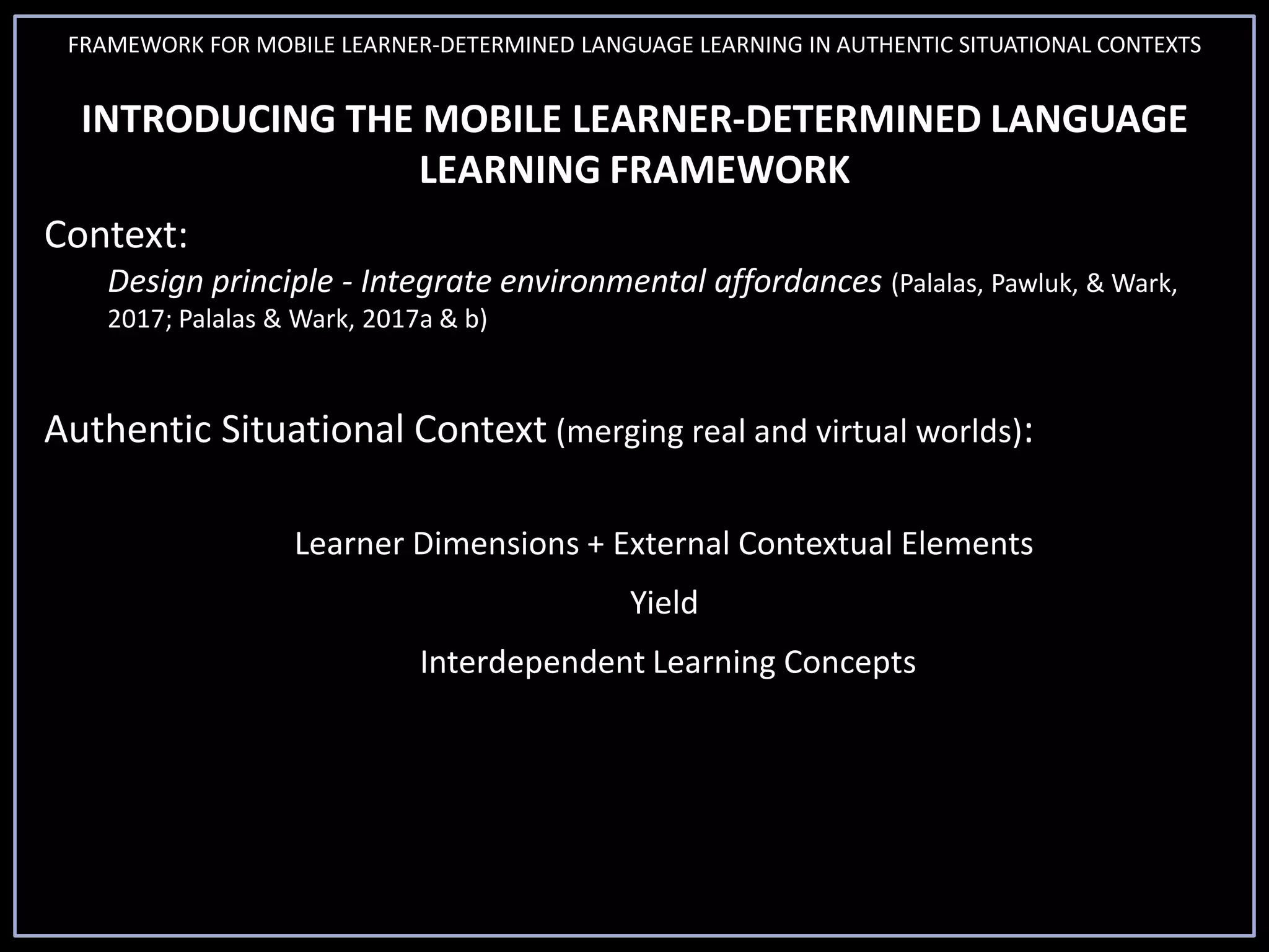 Framework for Mobile Learner Language Learning Contexts | PDF