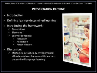 Framework for Mobile Learner Language Learning Contexts | PDF