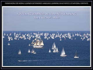 Framework for Mobile Learner Language Learning Contexts | PDF