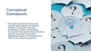 Framework in Research: Basic Introduction | PPTX