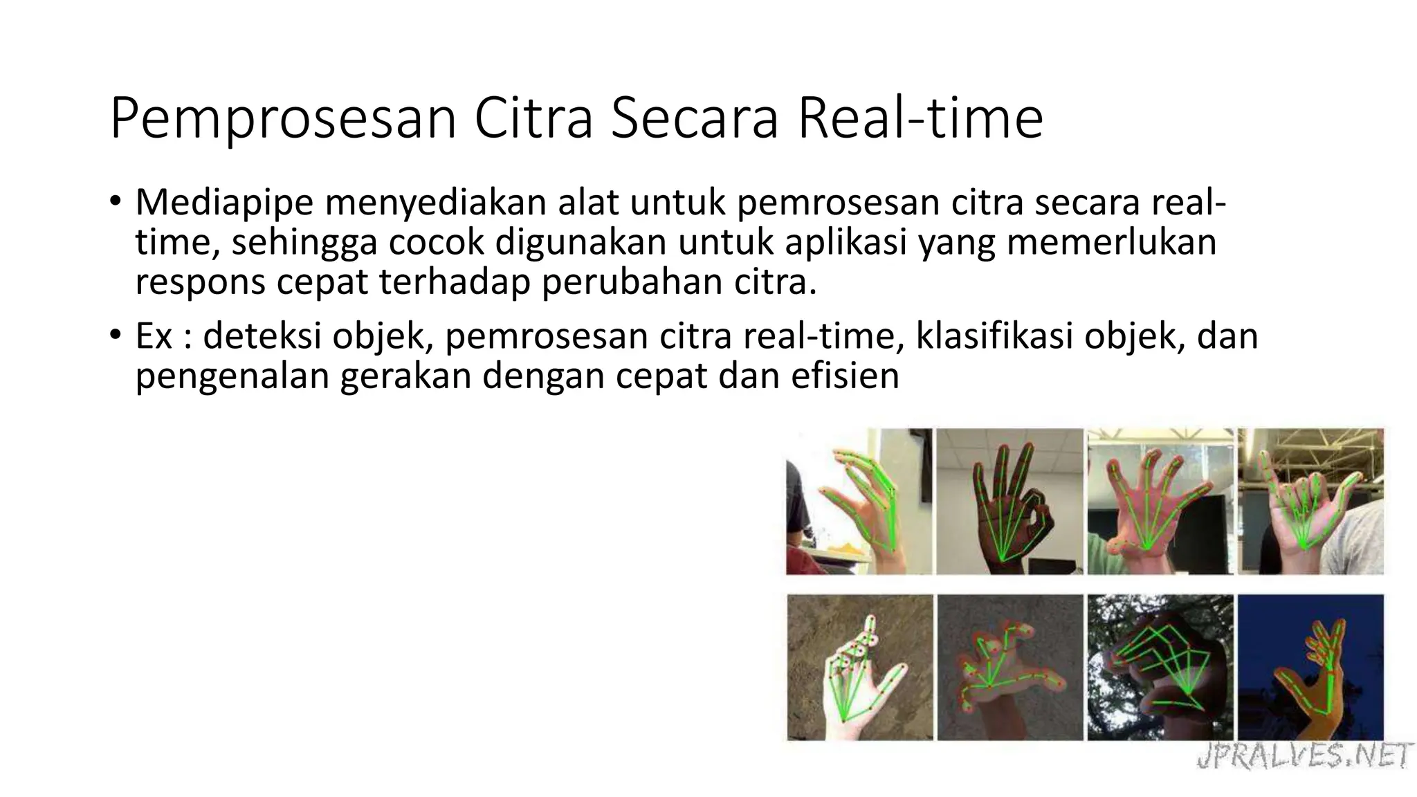 Framework Mediapipe Dalam Pengolahan Citra Digital | PPTX