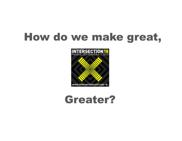 Intersection18: When a Framework Meets a Roadmap, New Vistas Open ...