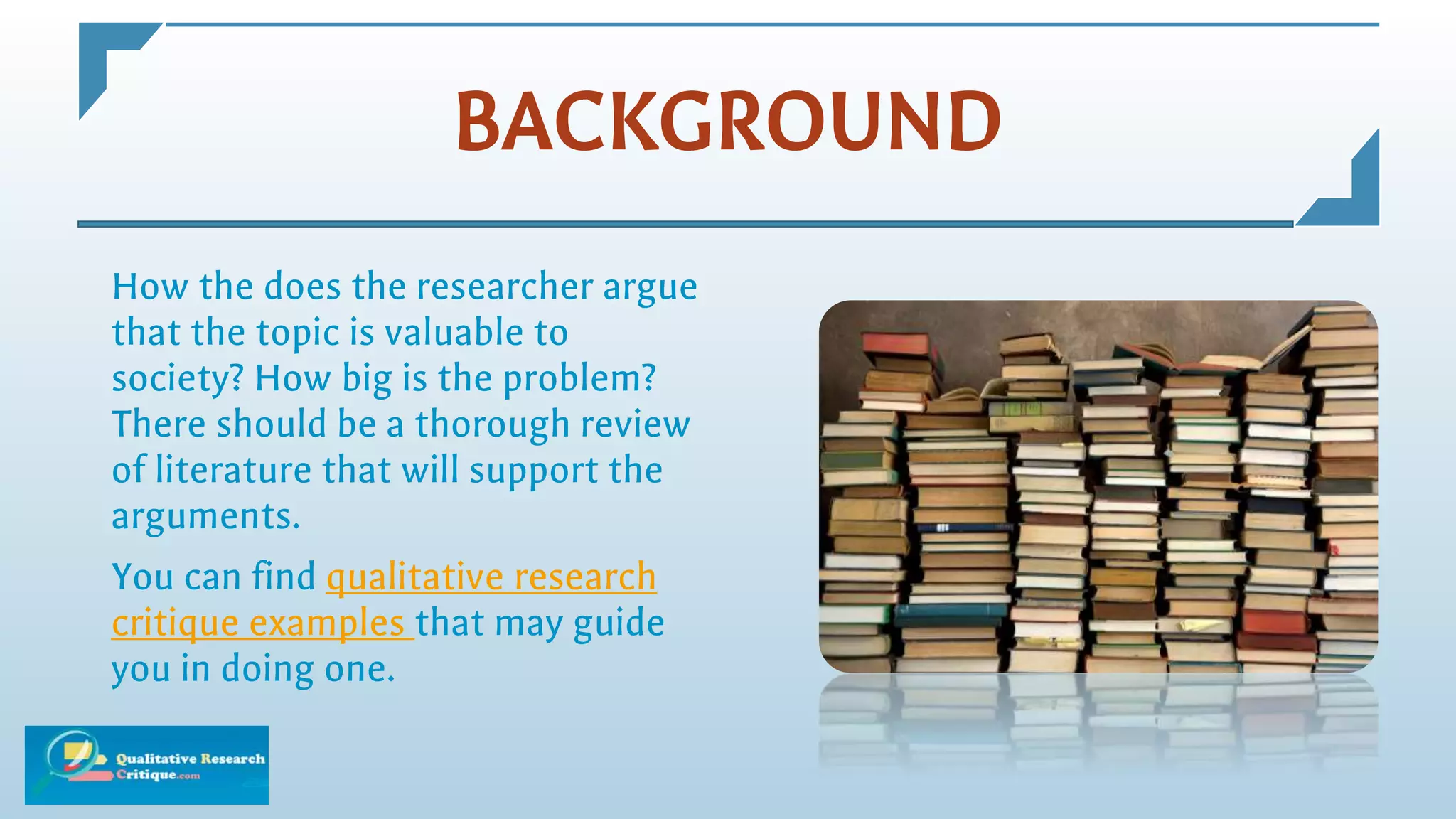 Framework of A Critique Qualitative Research Article | PPTX