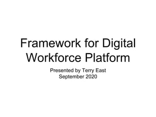 Framework of digital workforce platform | PPTX