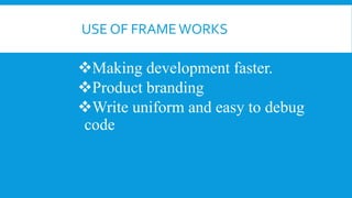 Introduction to web frameworks | PPT