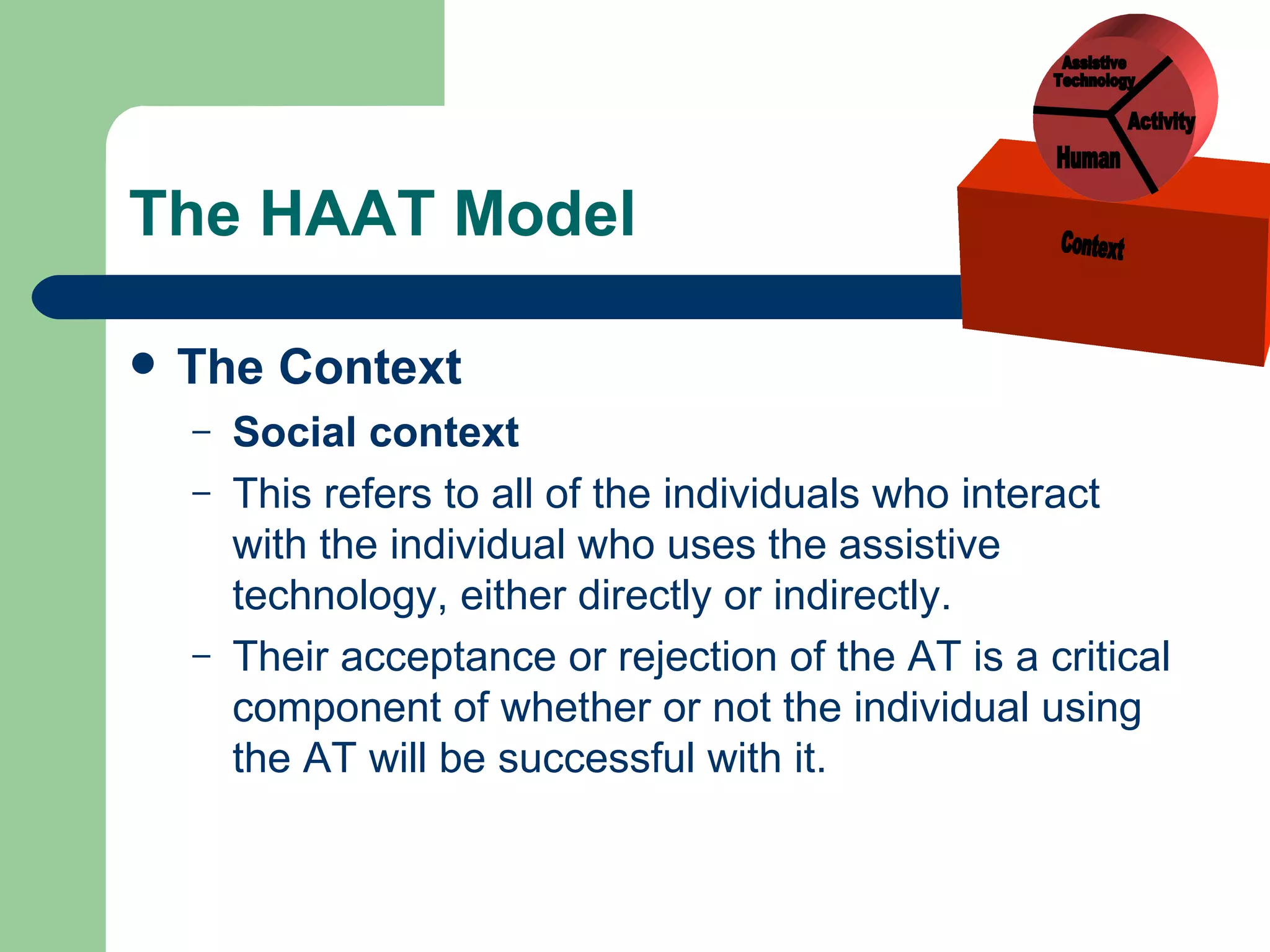 AT Frameworks: The HAAT Model | PPT