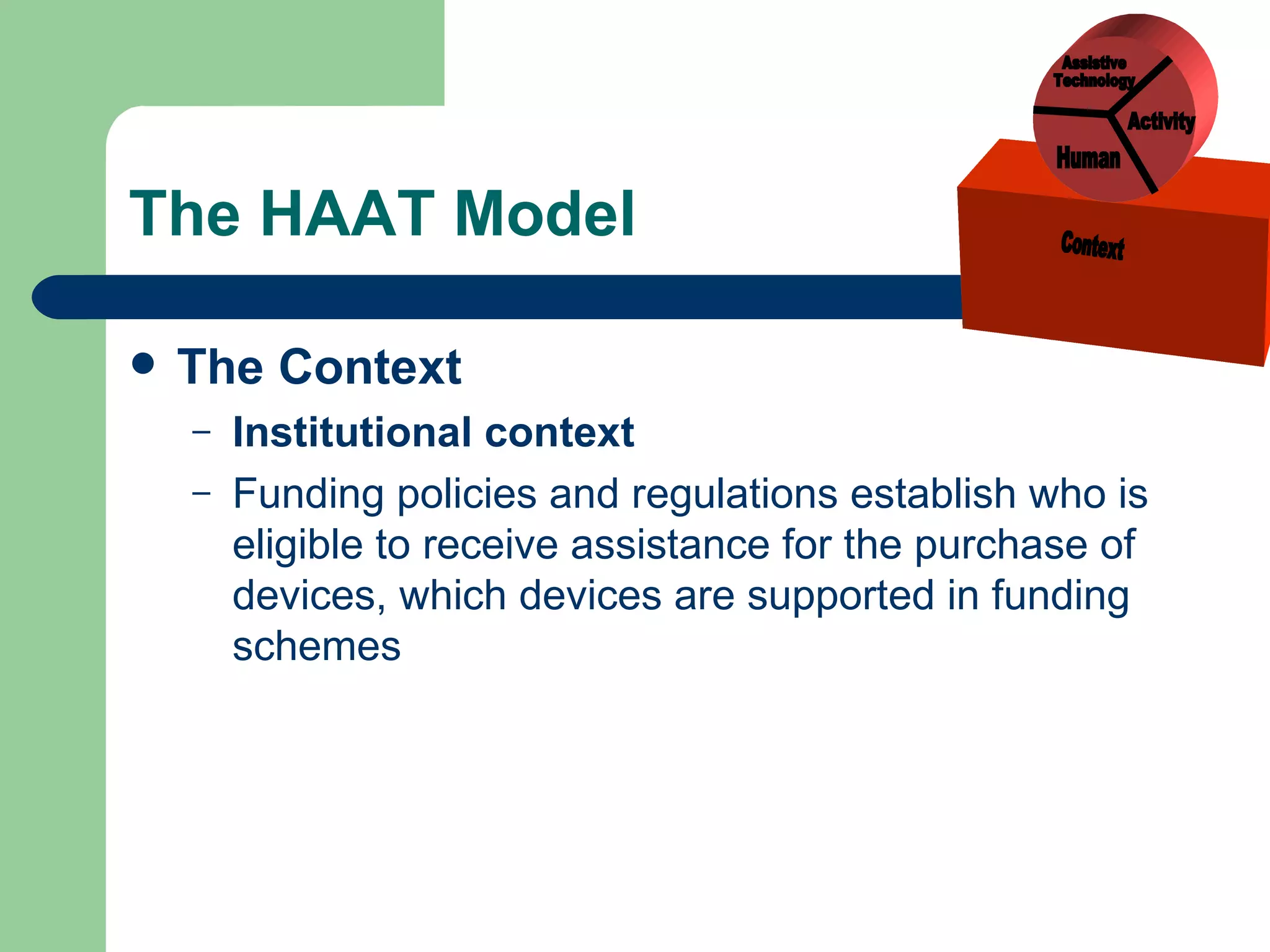 AT Frameworks: The HAAT Model | PPT